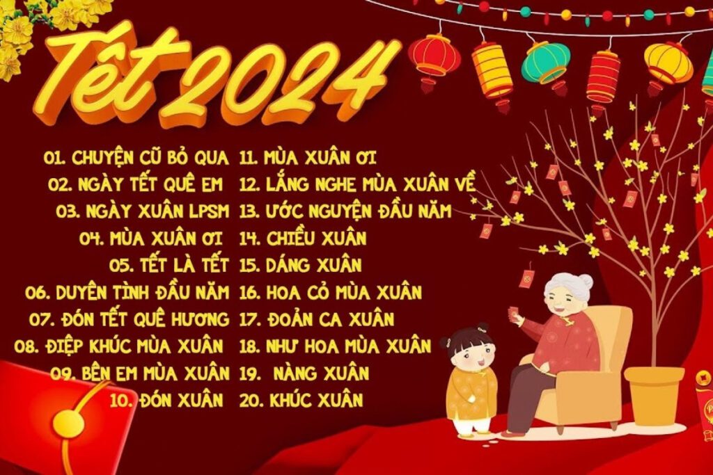 25+ Bài NHẠC TẾT tuyển chọn hay nhất mọi thời đại